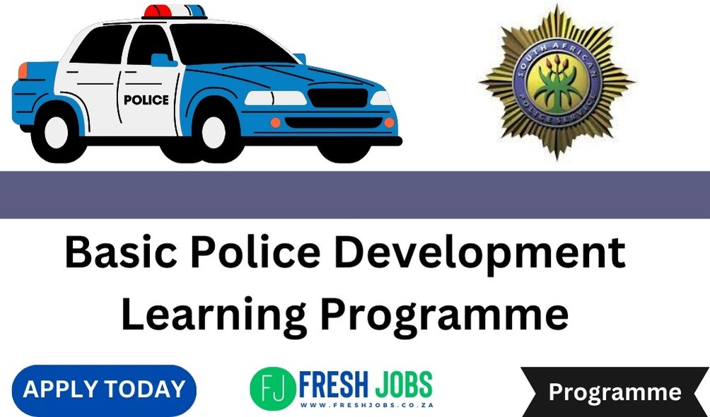 SAPS : Basic Police Development Learning Programme – Fresh Jobs